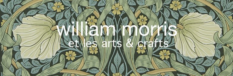William Morris y las Arts & Crafts